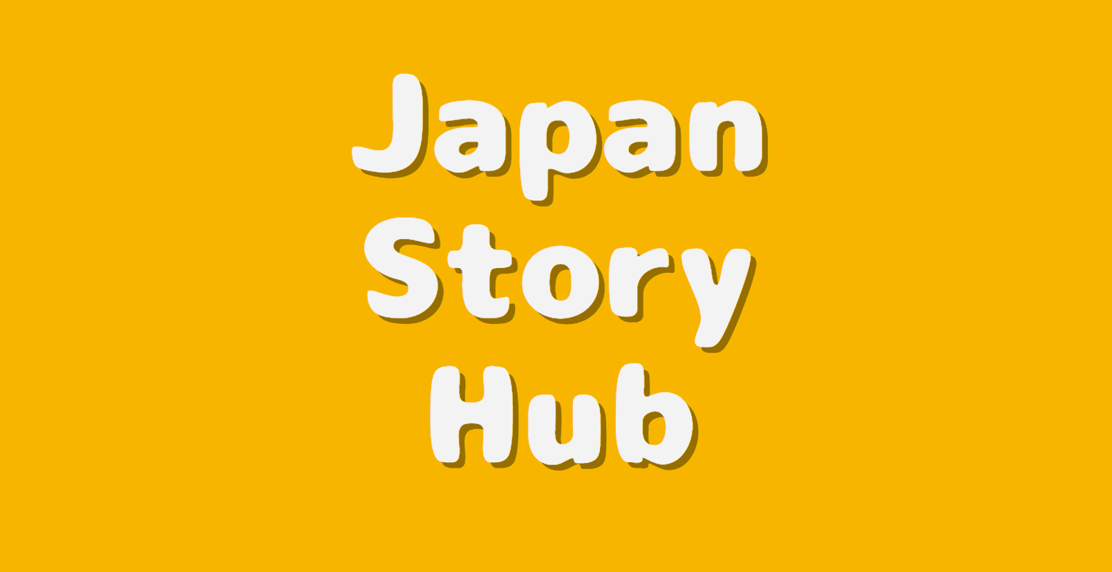 Stories of Japan – Japan Story Hub